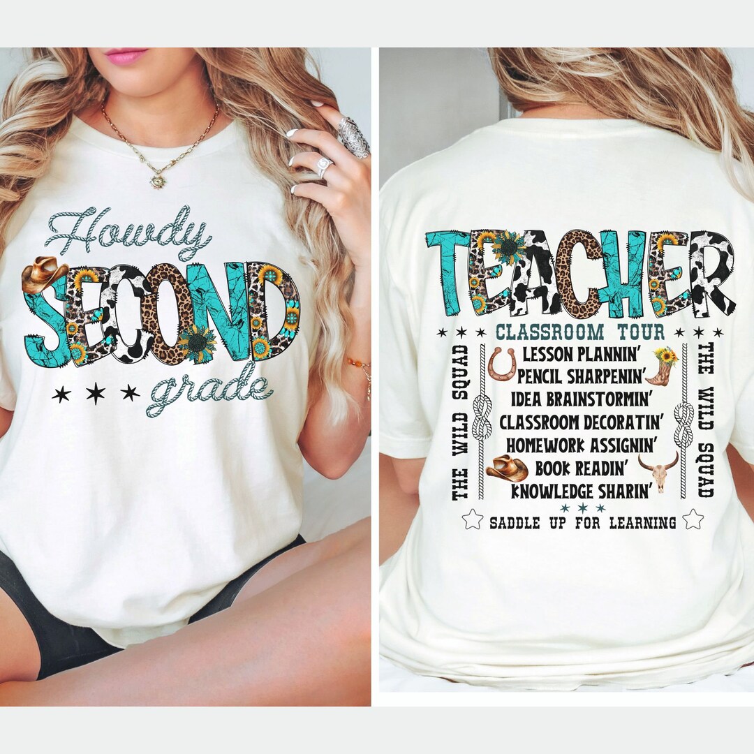 Howdy Second Grade Teacher Tour Back to School Classroom Shirt Trendy ...
