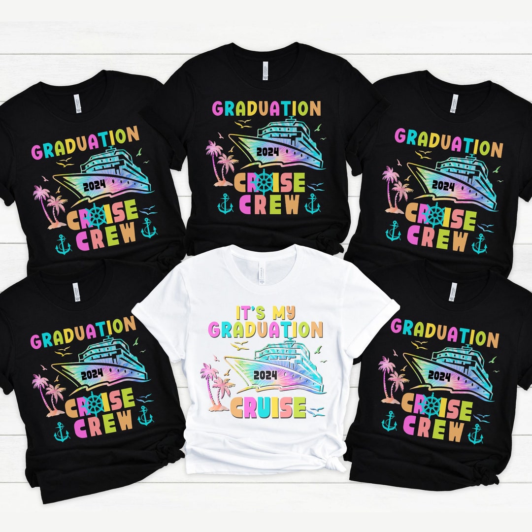 Graduation Cruise Shirt, Matching Class of 2025 Cruise Family Shirts ...