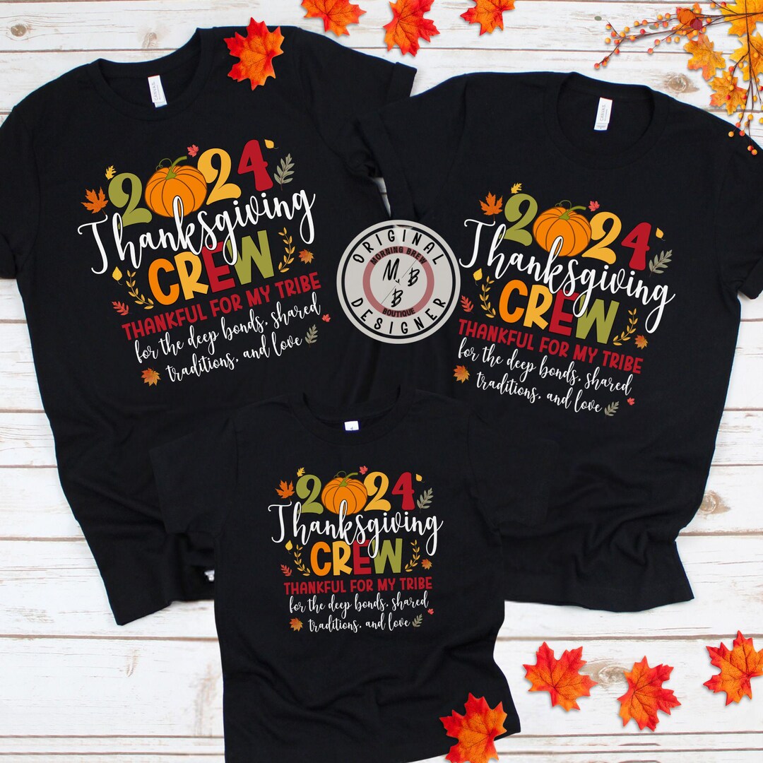 Thanksgiving Crew 2024 Family Matching Group Shirts Thanksgiving Dinner ...