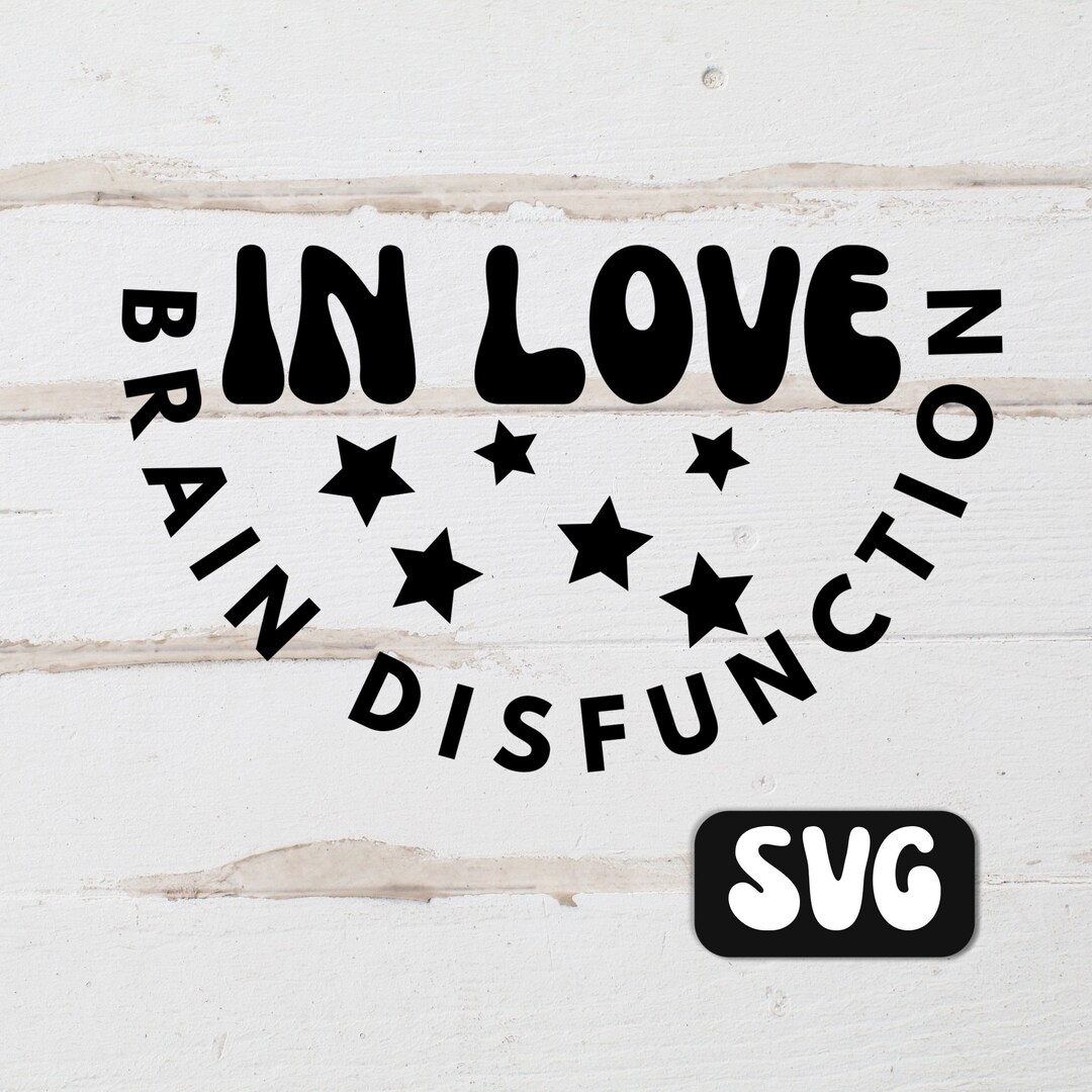 Love SVG, Funny Brain SVG, Girlfriend SVG, Boyfriend Svg, Lovers Svg ...