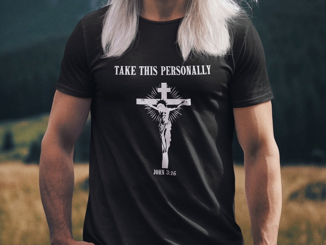 Jesus T-shirt, Jesus Cross Shirt, Crucifixion Shirt, John 3:16 Shirt ...