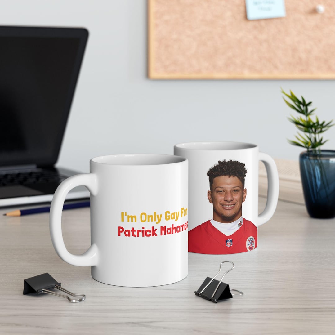 Funny Patrick Mahomes Kansas City Chiefs Mug - NFL Fan Humor - Etsy