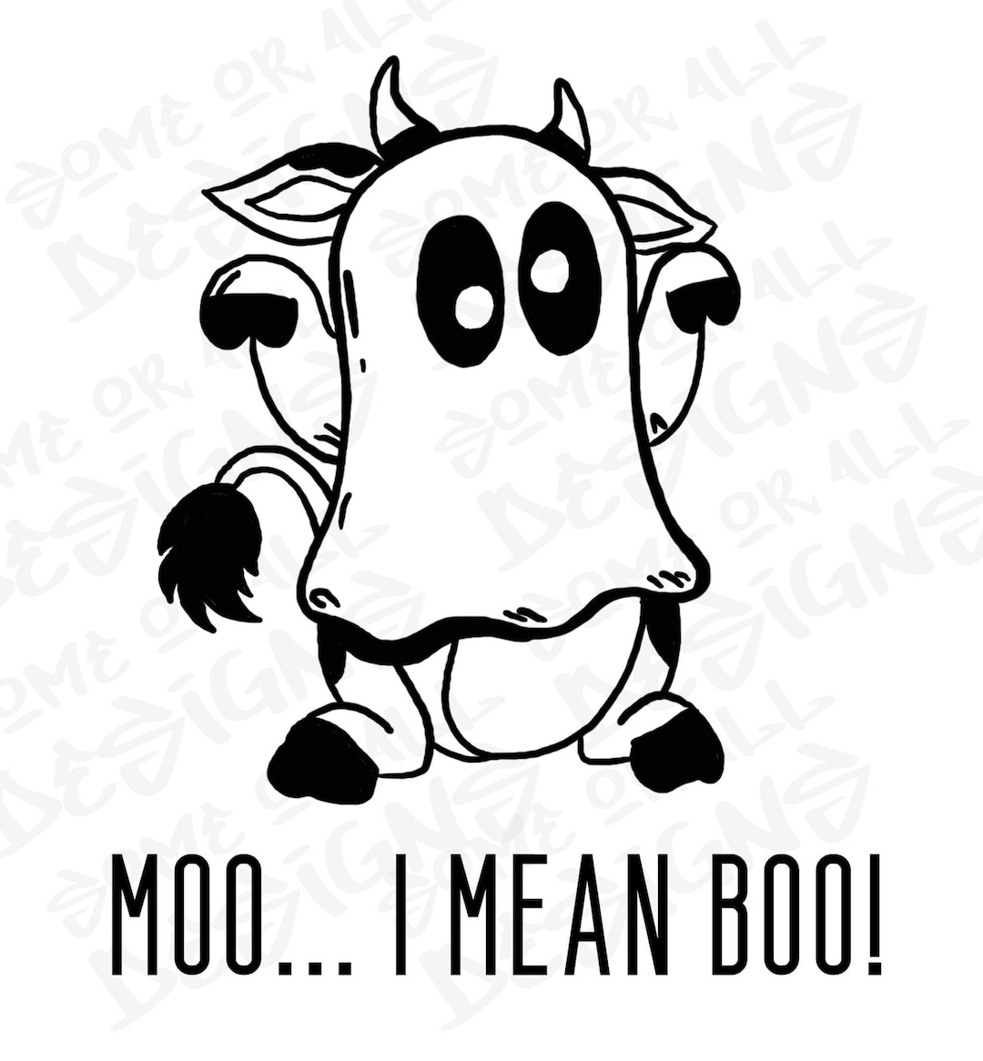 Moo I Mean Boo PNG Digital File - Etsy