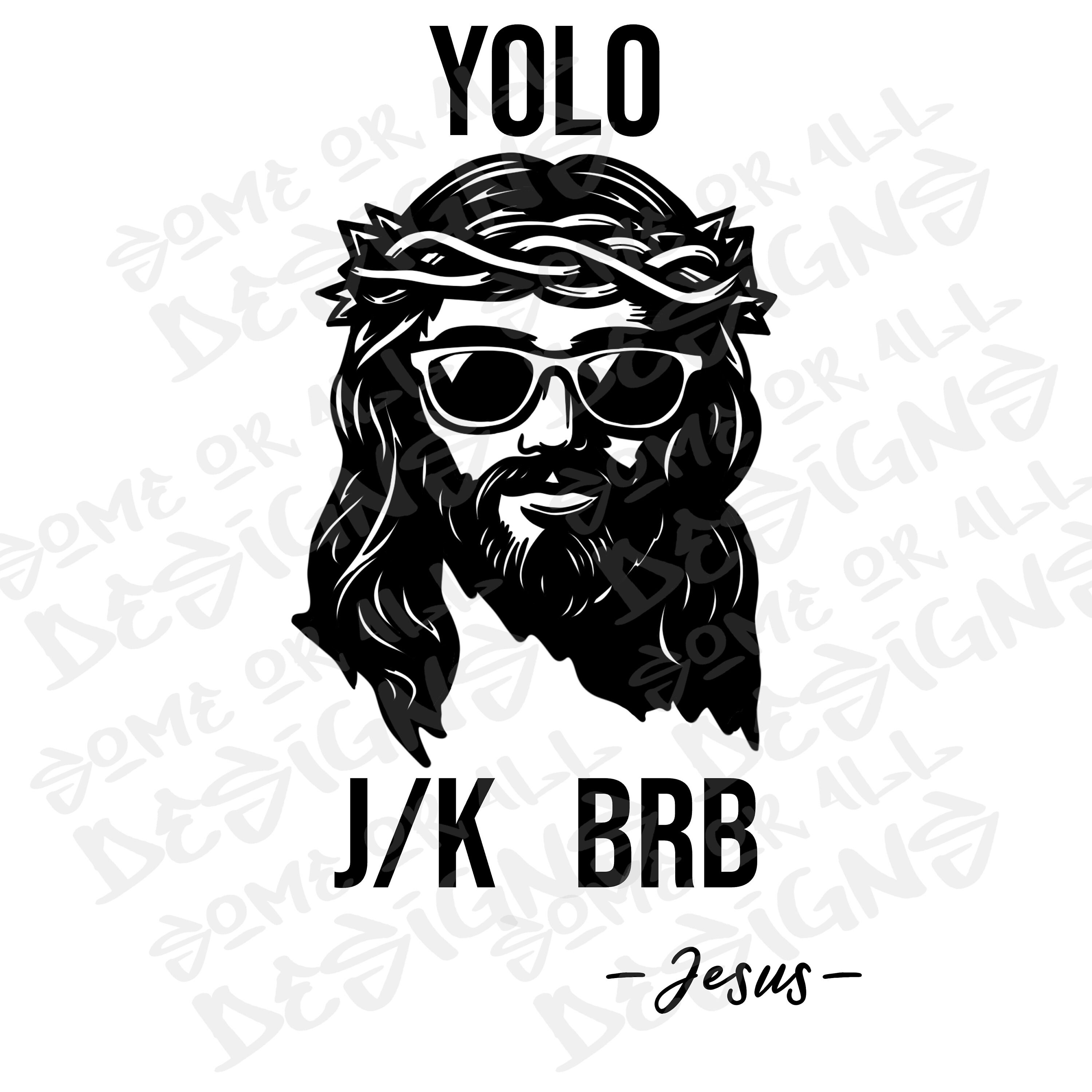 YOLO JK Jesus PNG - Etsy