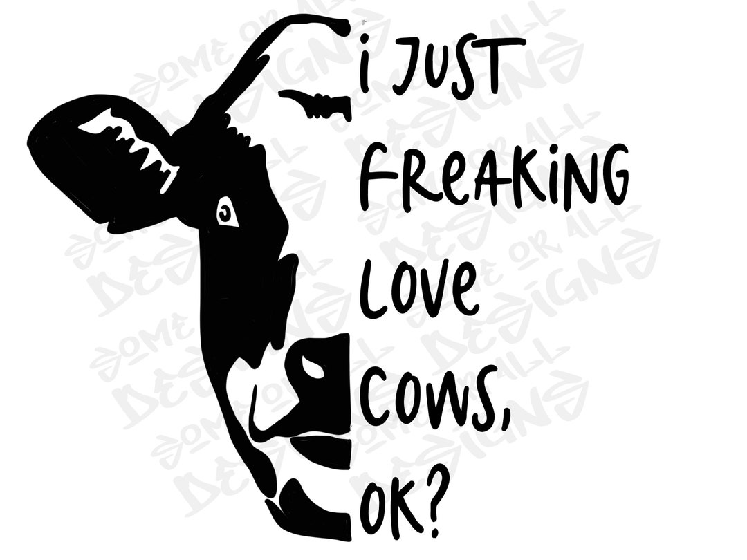 Freaking Love Cows PNG - Etsy