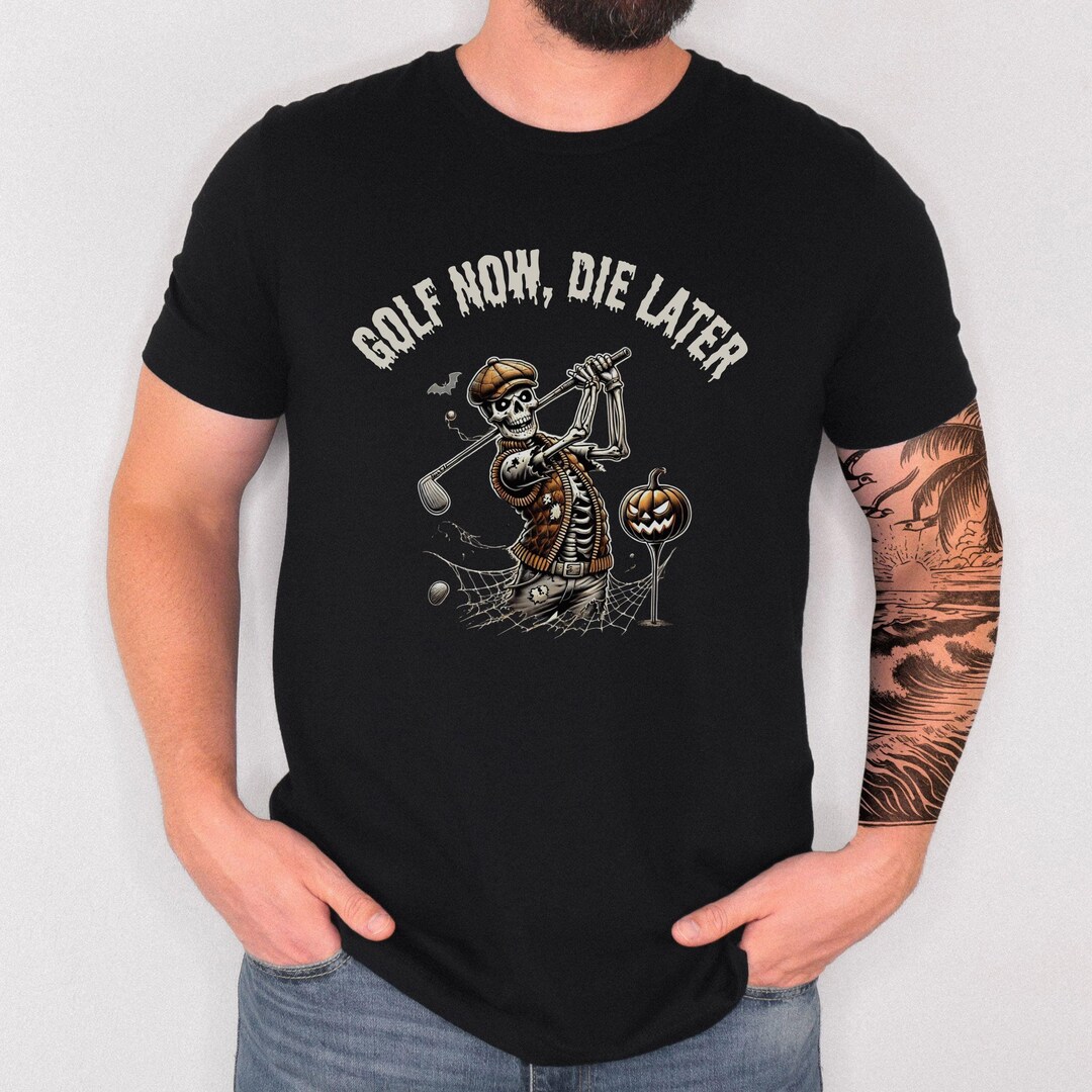 Golf Now Die Later Shirt, Halloween Golf Tshirt, Golf Shirt, Spooky ...