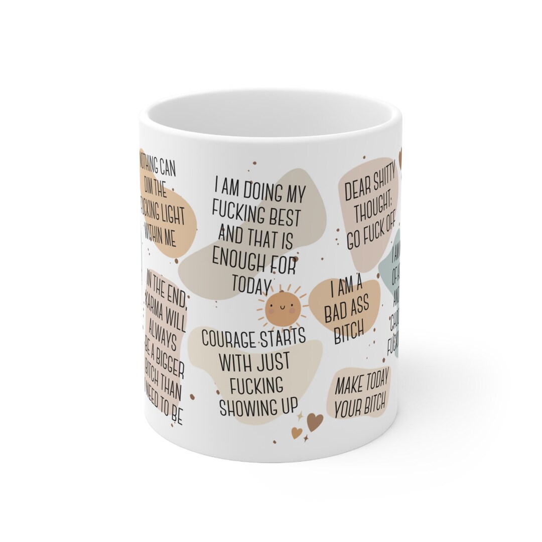 Affirmations Coffee Mug, Sweary Affirmations Mug, Swear Words Humor ...