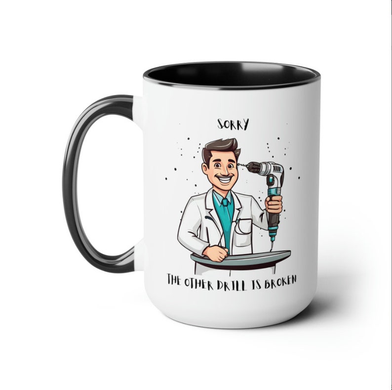 Dentist Cup, Humorous Dentist Drill Mug, Dentist Gift, Dental Office ...