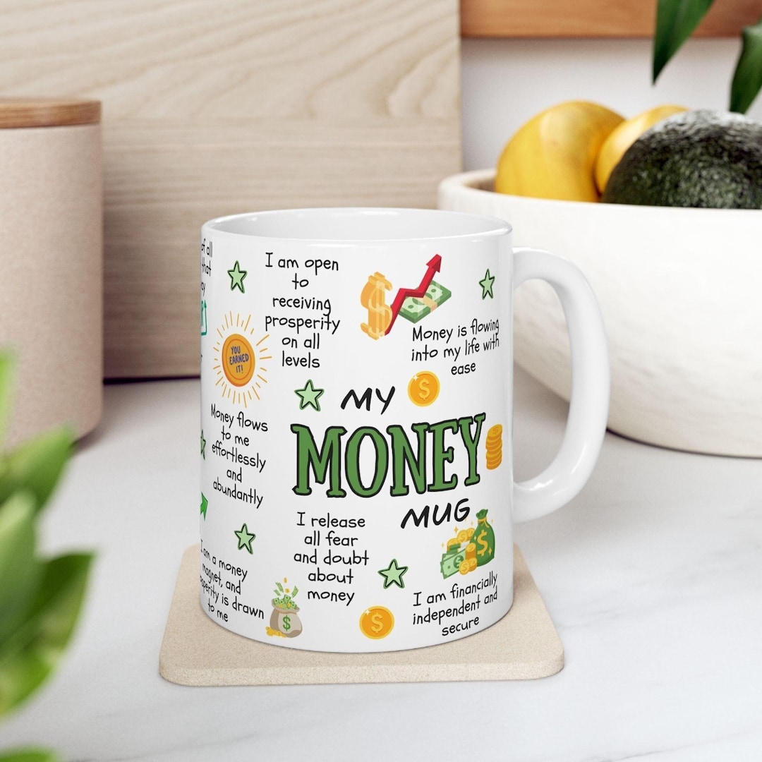 Money Affirmations Ceramic Mug or Stainless Tumbler Positive Mindset ...