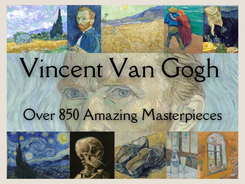 VINCENT VAN Gogh's Legacy:850 Paintings.full Collection of Printable ...