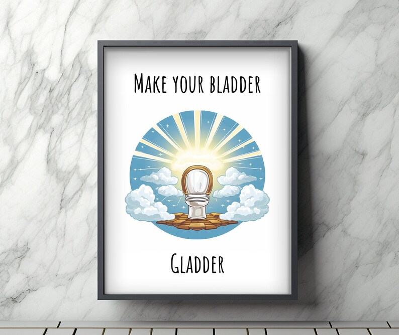 Make Your Bladder Gladder - Digital Download - Etsy