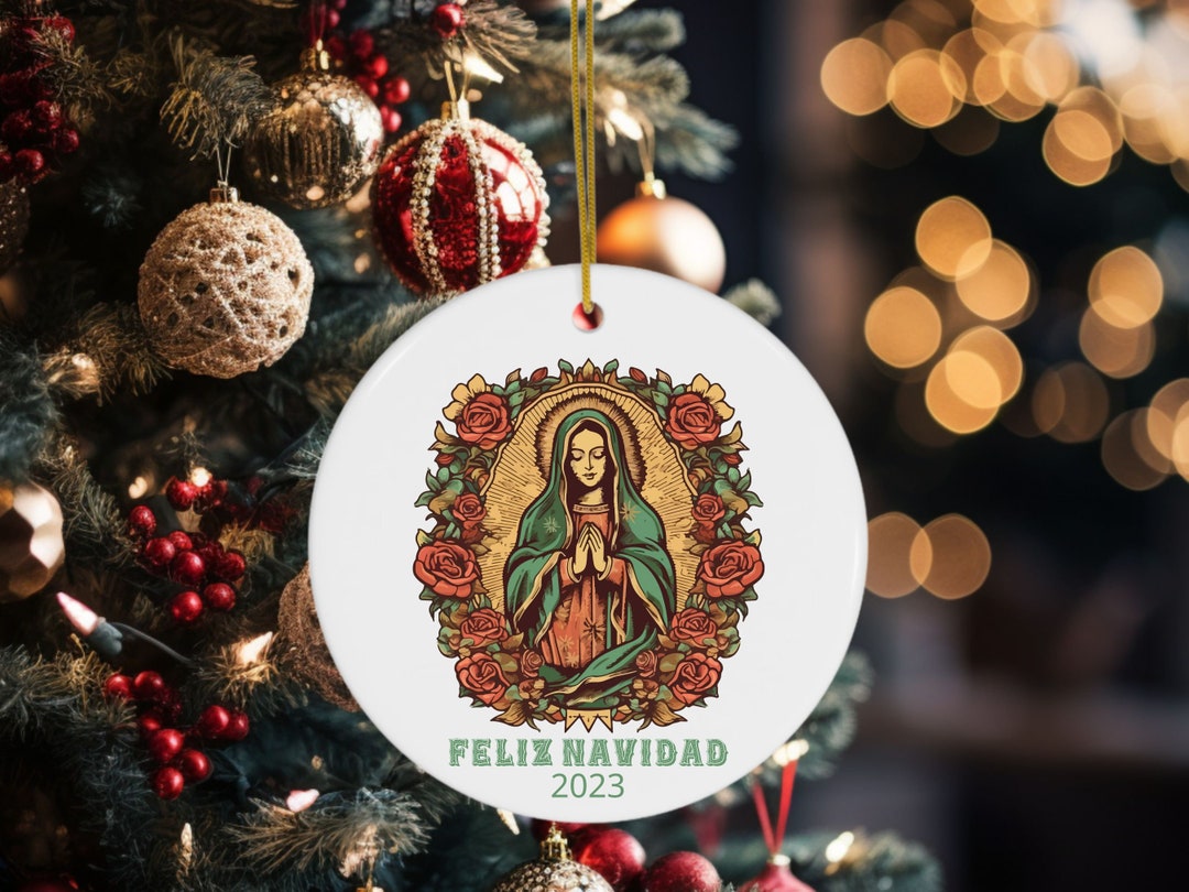 Our Lady of Guadalupe, Feliz Navidad Ornament, Mexican Christmas Tree ...