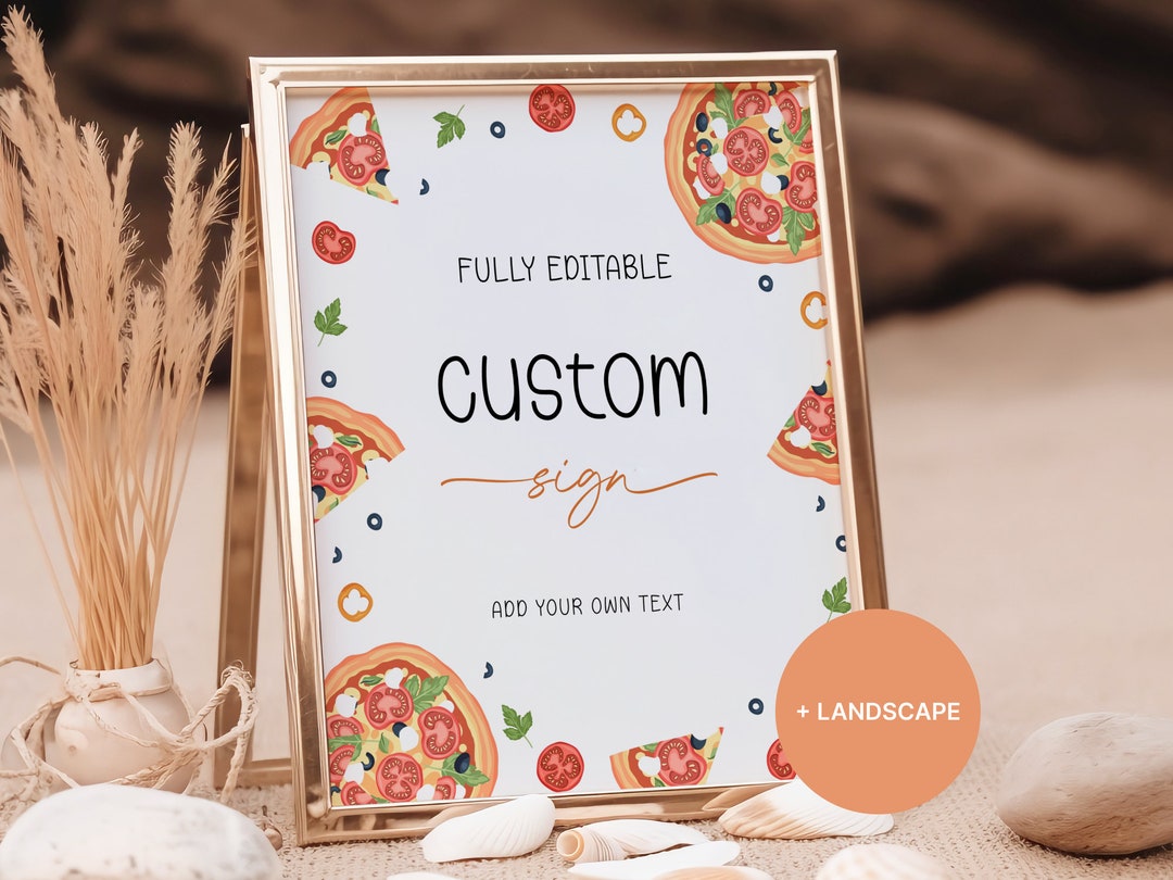 Editable Pizza First Birthday Custom Sign Template Italian Pizza 1st ...