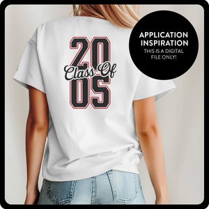 Class of 2005 SVG Cricut Cut File for Class Reunion of 2005 DIY Vinyl ...