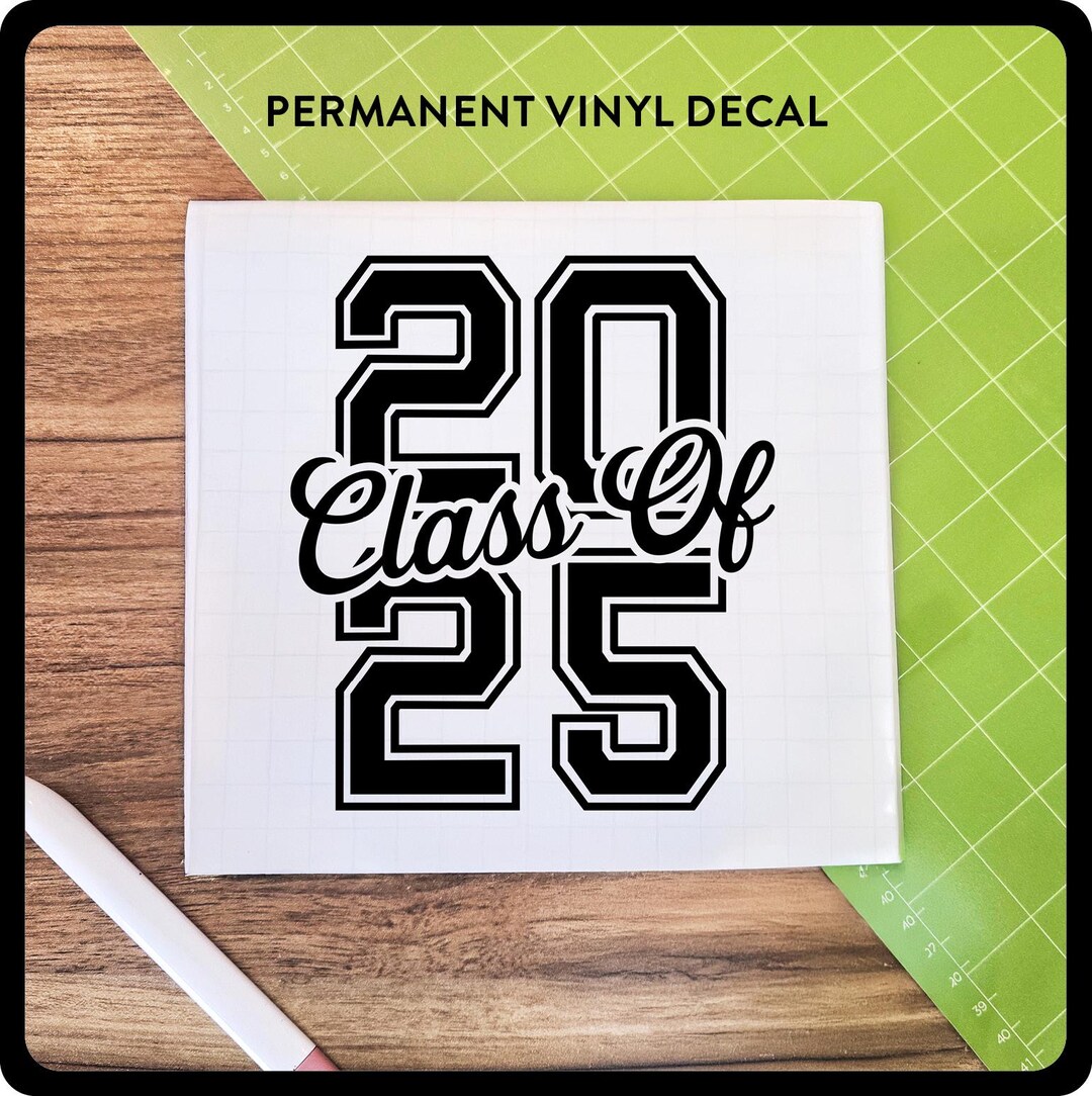 Class of 2025 Vinyl Decal Sticker Trendy Class of 2025 Decal Gift for ...