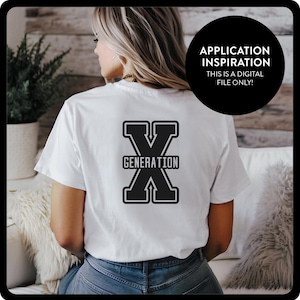 Generation X SVG Gen X 80s Png DIY Milestone Birthday Shirt Decal ...