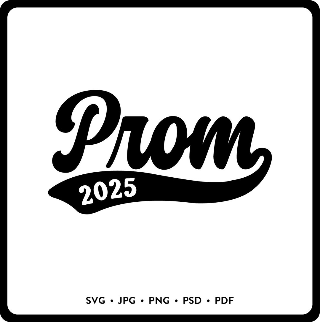 Prom 2025 SVG Clipart DIY Prom Shirt Instant Download Cricut Cut File ...
