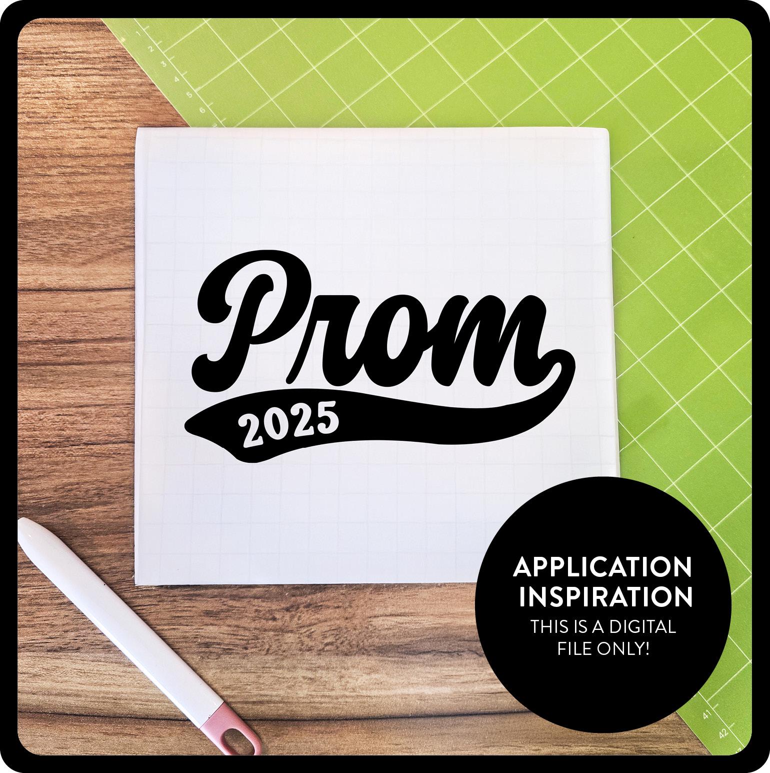 Prom 2025 SVG Clipart DIY Prom Shirt Instant Download Cricut Cut File ...