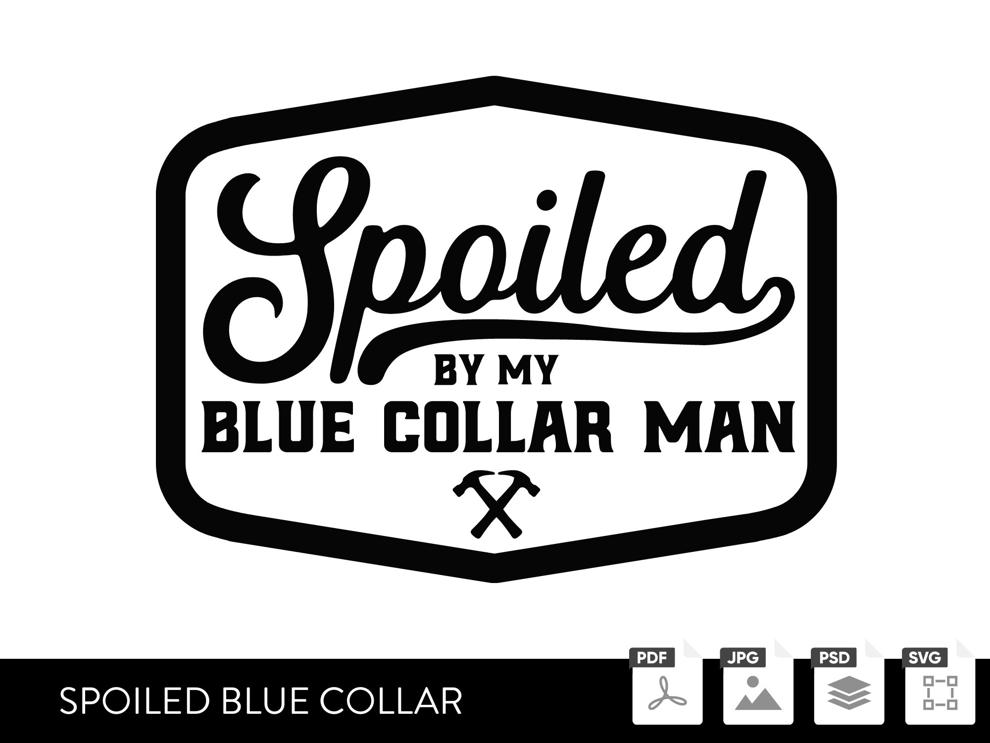 Spoiled by My Blue Collar Man SVG Bundle, Gift for Blue Collar Man ...