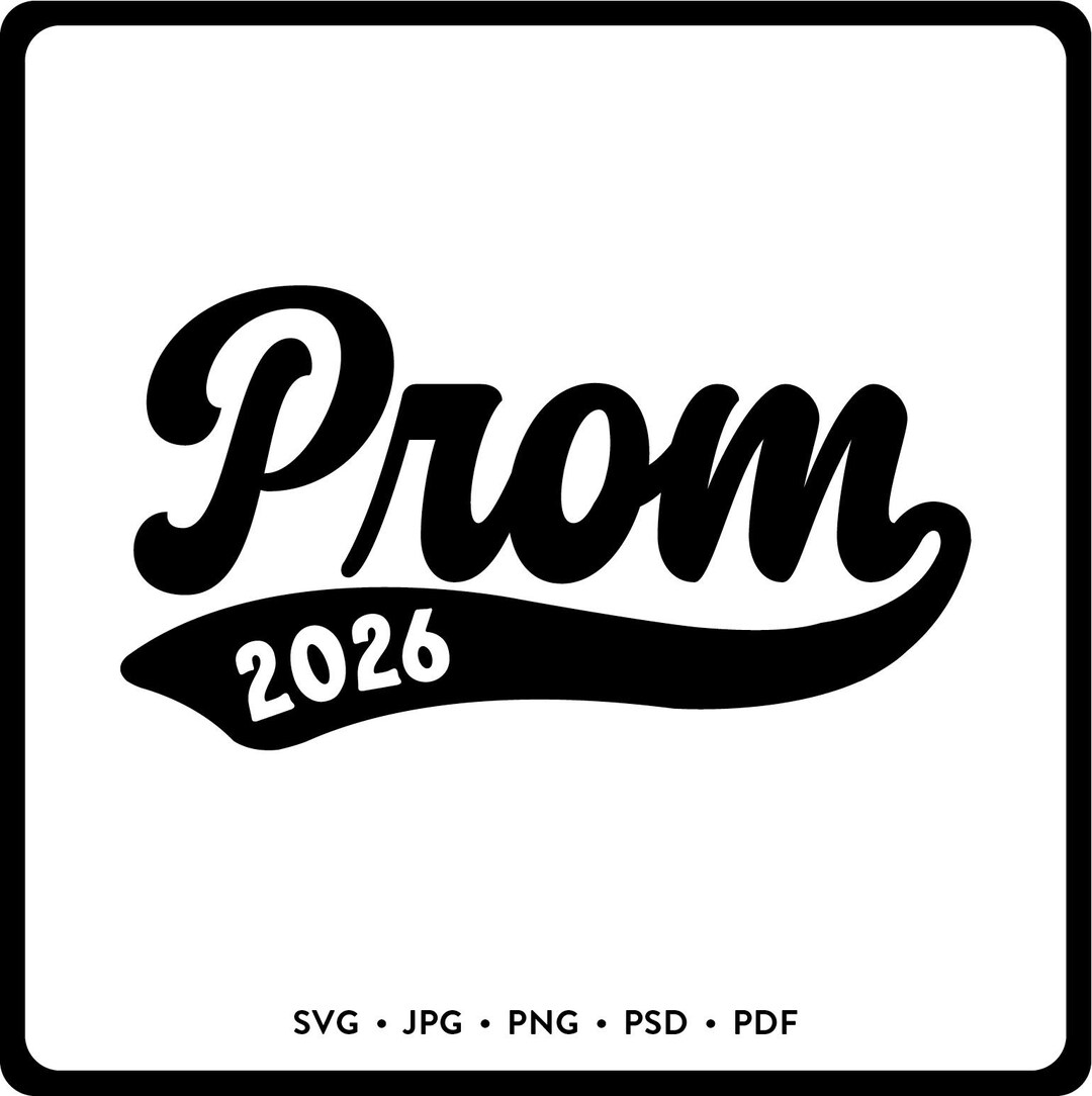Prom 2026 SVG, 2026 Senior Prom Night Decal, Cricut Cut File, Prom ...