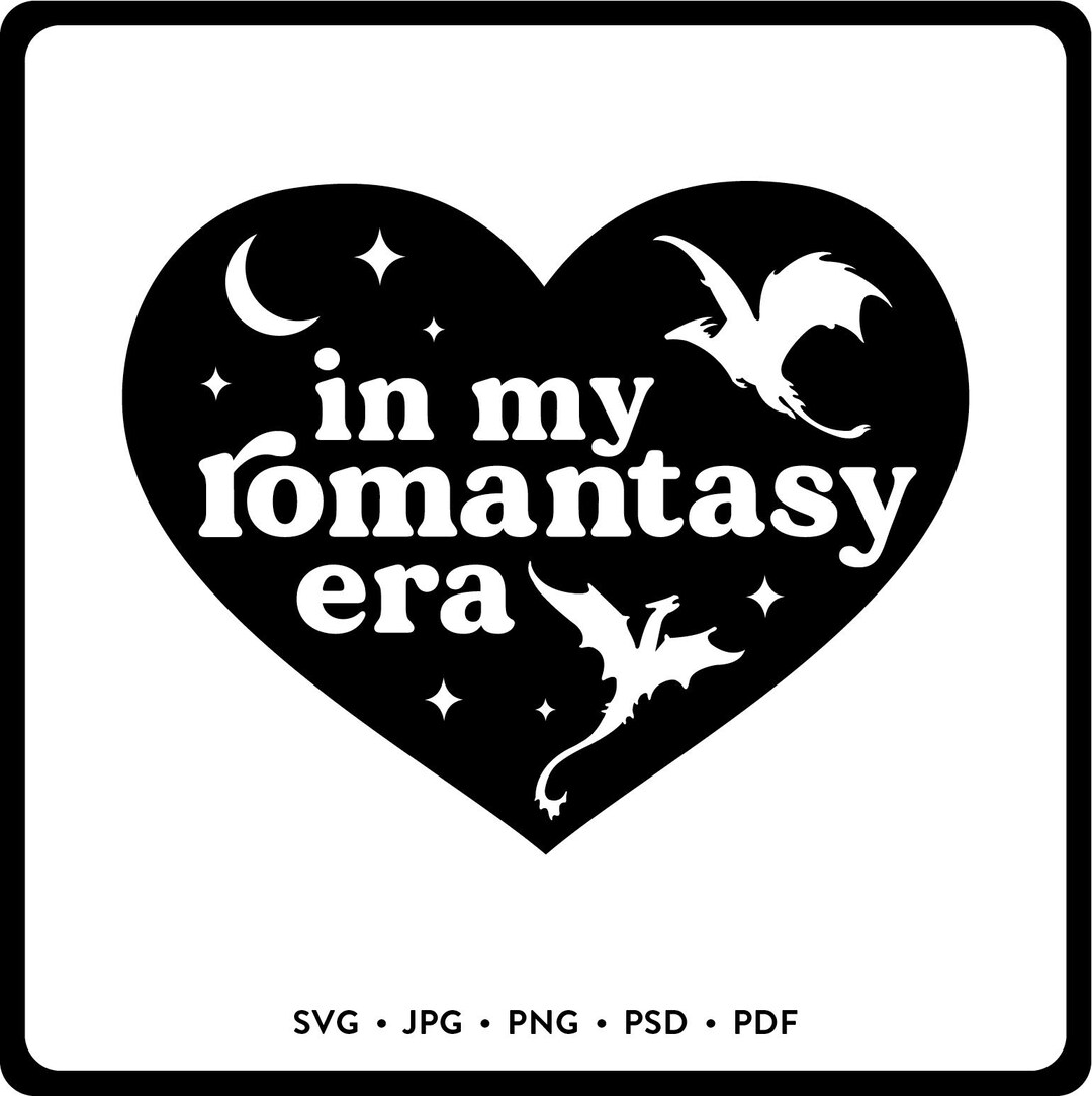 In My Romantasy Era SVG Fantasy Book PNG Book Quote Cricut Cut File ...