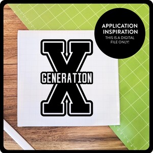 Generation X SVG Gen X 80s Png DIY Milestone Birthday Shirt Decal ...