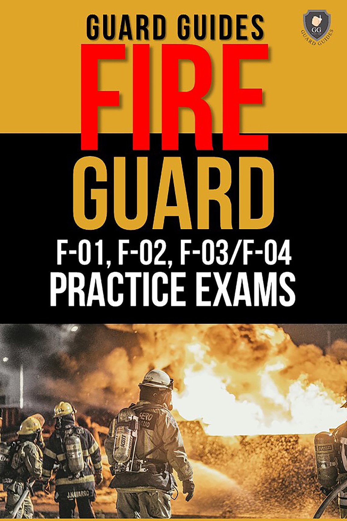 Guard Guides Fire Guard F-01, F-02, F-03/F-04 Practice Exams - Etsy