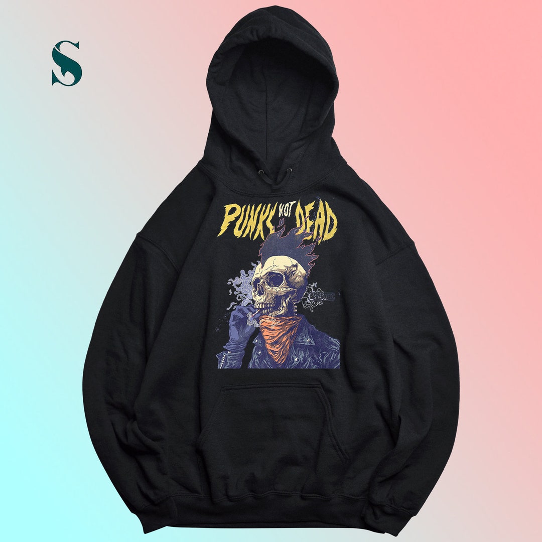 Punks Not Dead Hoodie Punk Hoodie Punk Rock Hoodie Goth Etsy