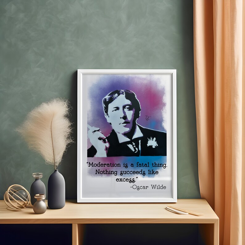 Oscar Wilde Moderation Quote Art Print, Inspirational Home Decor ...