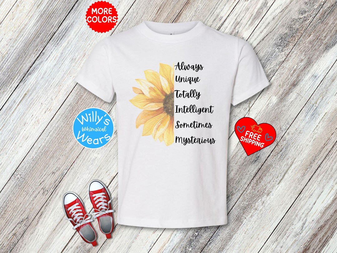 Autism Always Unique Totally Interesting Sometimes Mysterious Shirts ...
