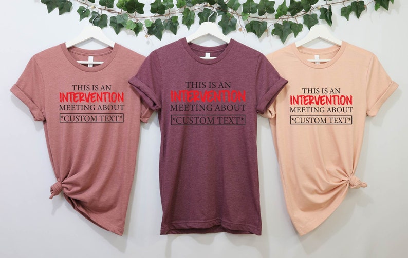 How I Met Your Mother Intervention Shirt, Custom Family Meeting Shirt ...