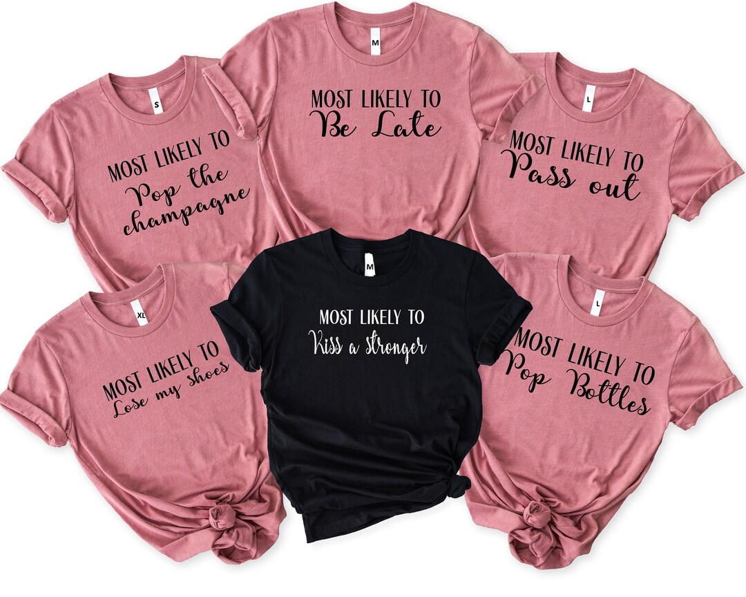Girls Trip Shirts, Girls Weekend Shirts, Most Likely Shirt, Girl Group Vacation Shirt, Cute Gift ...