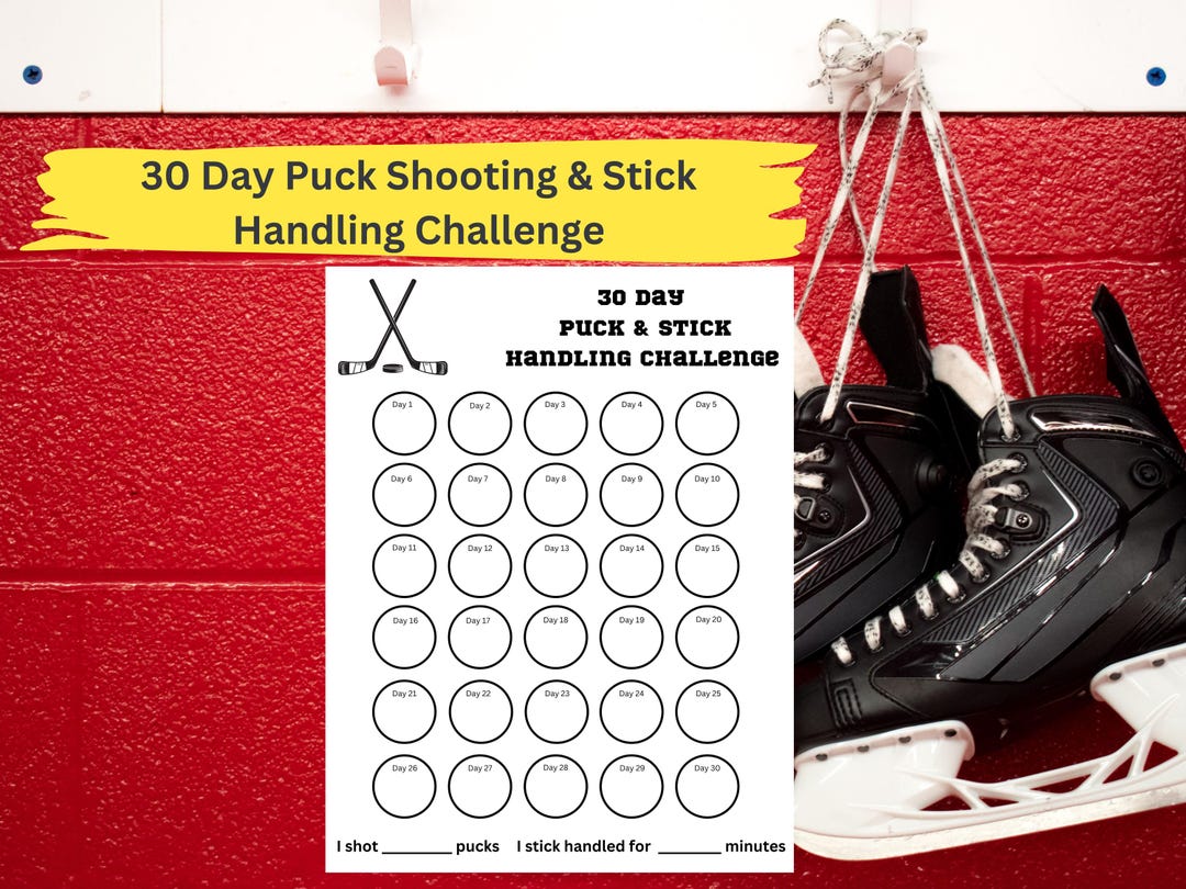 30 Day Shooting Puck Challenge, 30 Day Stickhandling Challenge, Hockey ...