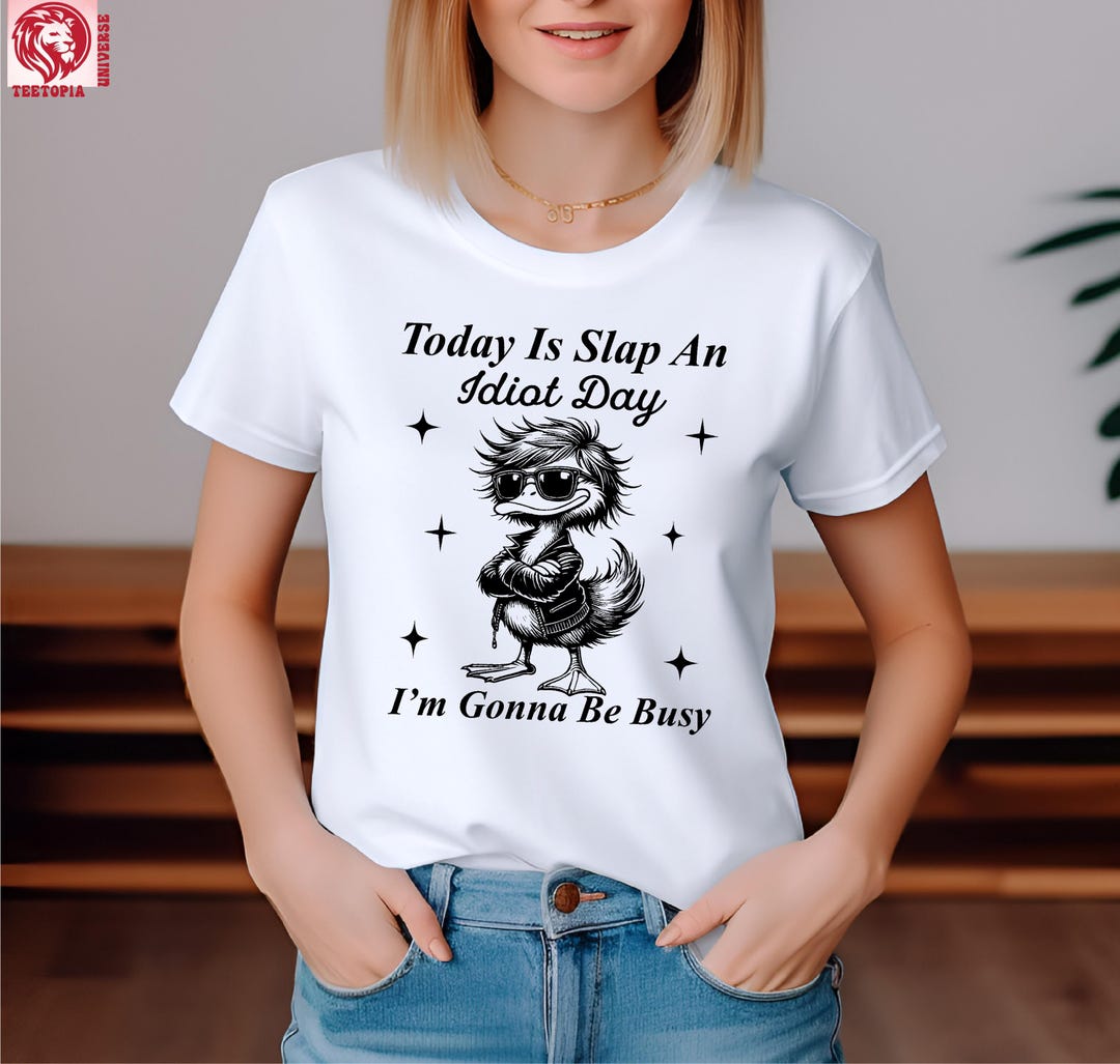 Sarcastic Duck Graphic Tee, Slap an Idiot Day Funny Animal T-shirt ...