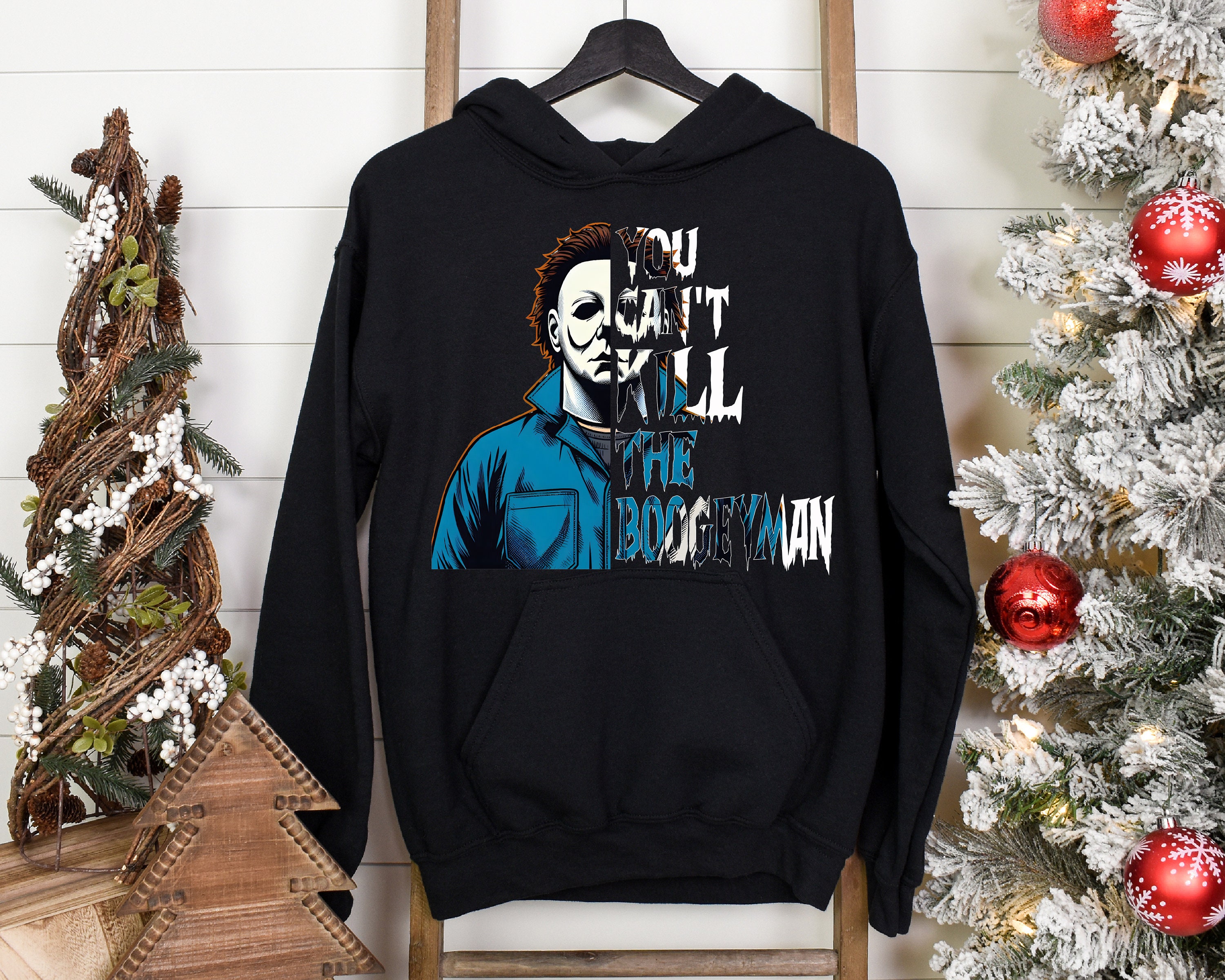You Can't Kill the Boogeyman Sweatshirt, Halloween Horror Movie Shirt ...