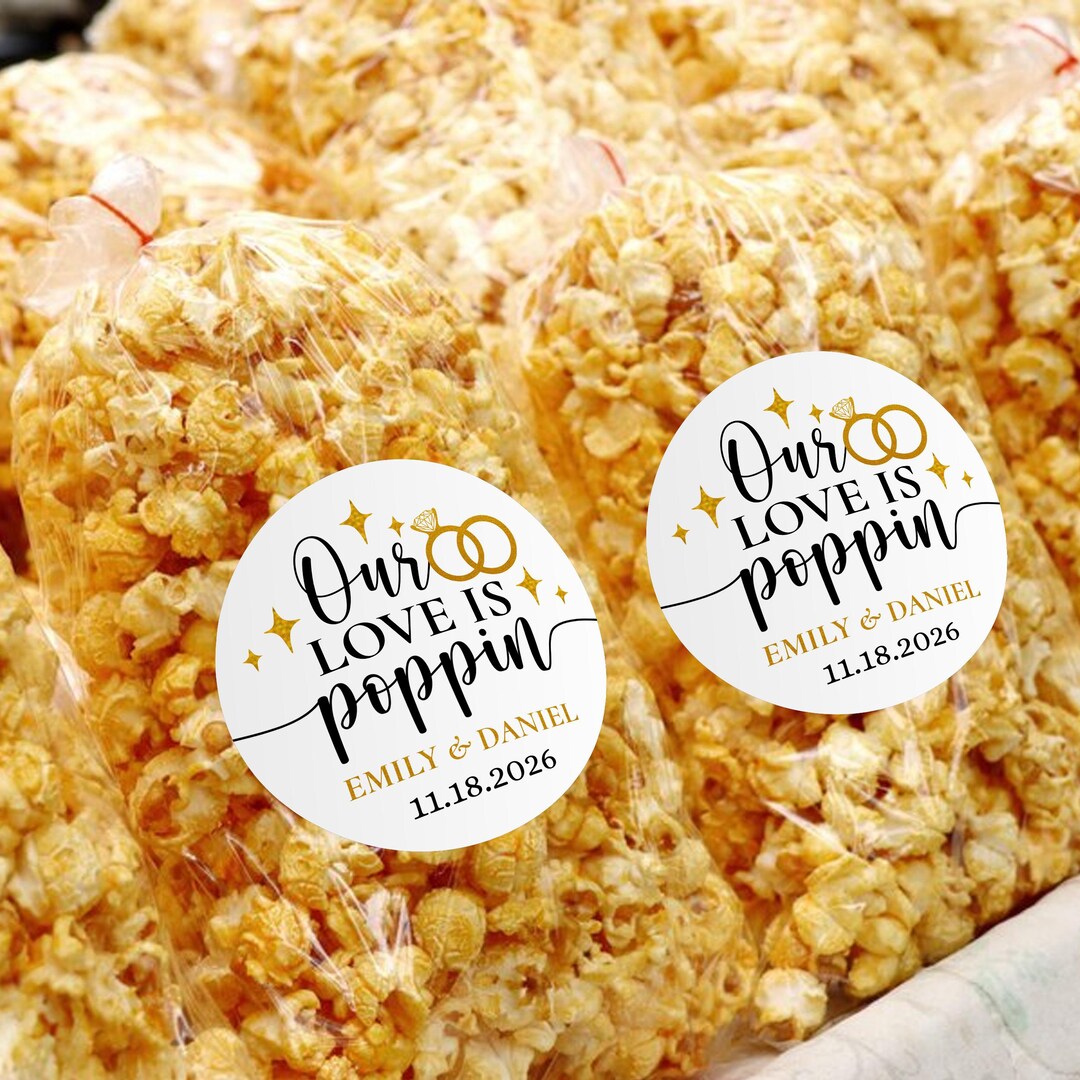 Our Love is Poppin/popcorn Favor Stickers/popcorn Favor Bag Labels ...