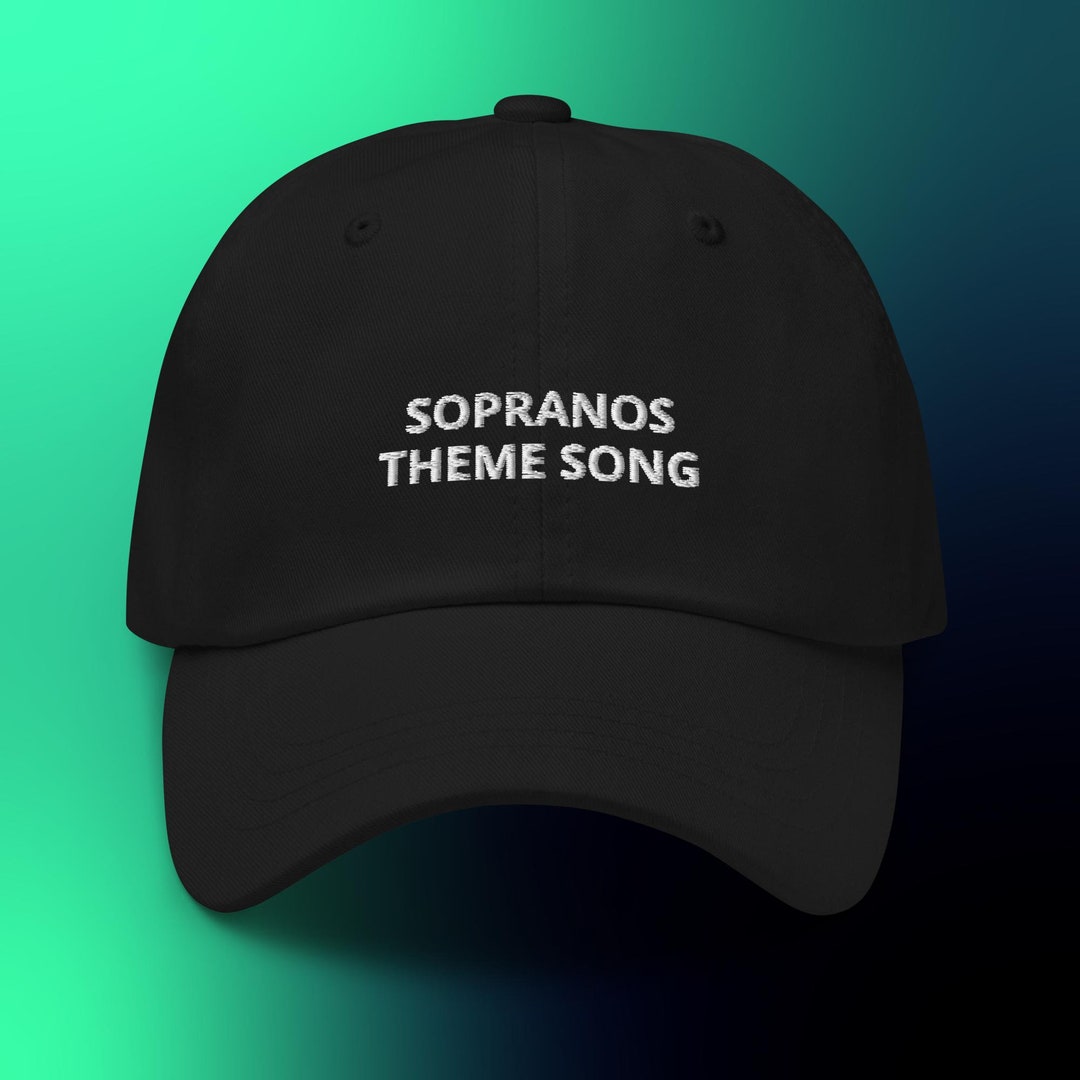 SOPRANOS THEME SONG Dad Hat - Etsy