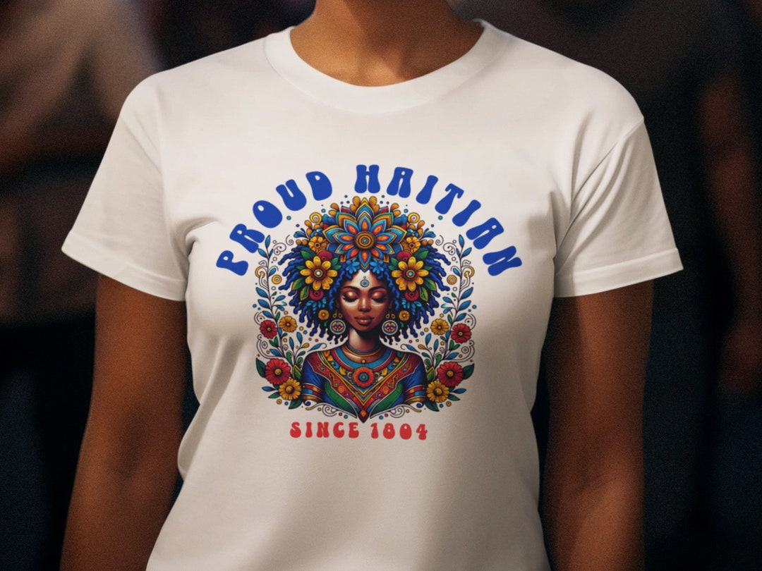 Proud Haiti T-shirt Haiti 1804 Shirt Cultural Pride Haiti Gift Haiti ...