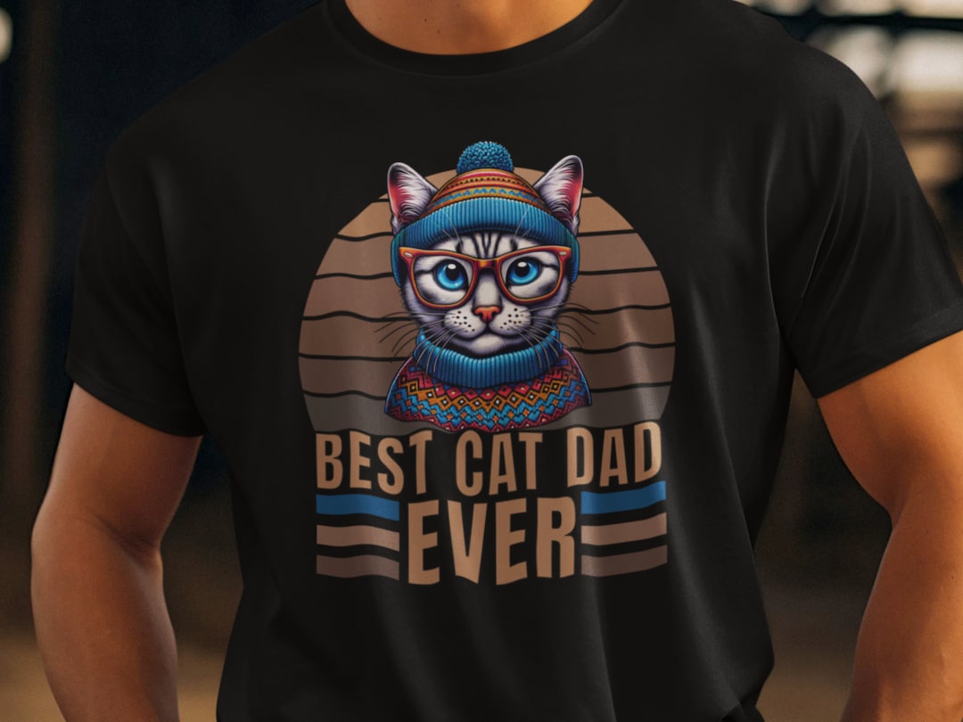 Best Cat Dad Ever Shirt Cat Dad T-shirt Funny Cat Dad Tee Cat Dad Gift ...
