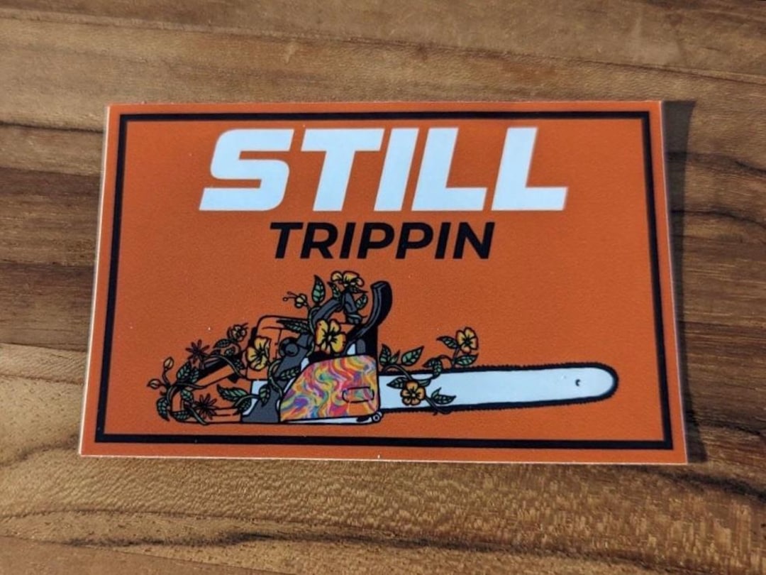 Still Trippin Bumper Sticker - Etsy