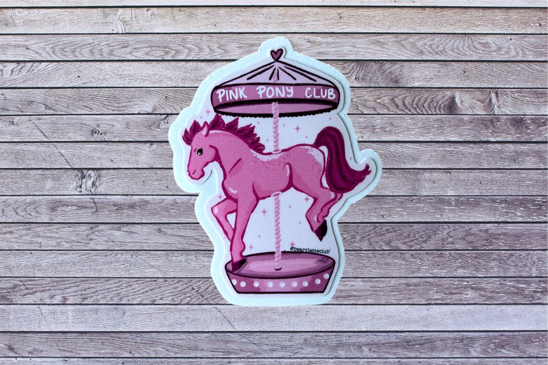 Pink Pony Club Sticker, Water Bottle Sticker, Laptop Sticker ...
