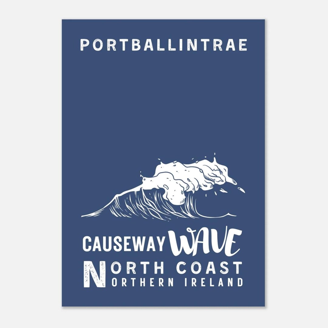 Causeway Wave Portballintrae A4 Art Print. Northern Ireland Wall Art ...
