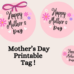Happy Mother's Day Tag, Floral Mother's Day Tags, Printable Mothers Day ...