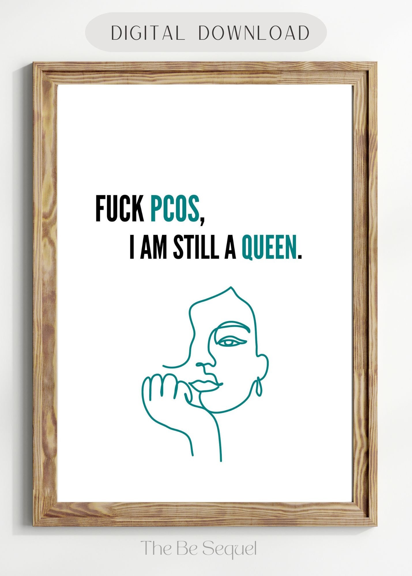 F*ck PCOS Digital Download, PCOS Awareness Wall Art, I'm Still a Queen ...