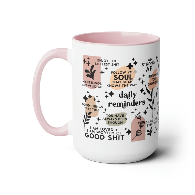 Daily Affirmations Vulgar Mug, Mental Health Awareness Coffee Mug, You ...
