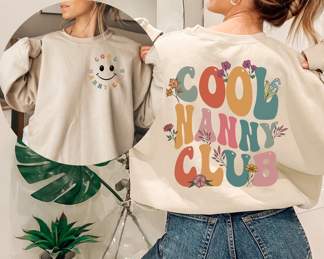 Cool Nanny Club Sweatshirt, Nanny Gift, Gift for Nanny , Promoted to ...