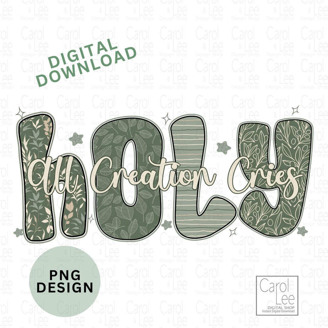 All Creation Cries Holy PNG Design, PNG Jesus Designs, Motivational ...