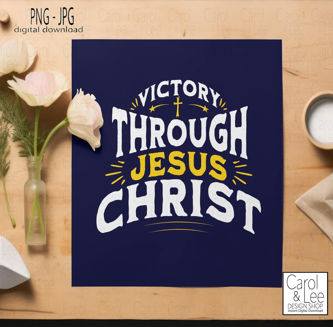 Victory Through Jesus Christ Design, Christian Artwork PNG, Faith ...