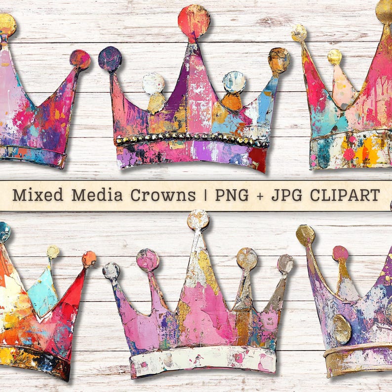 Mixed Media Crowns Clipart, Grunge Paint Texture Distressed PNG + JPG ...