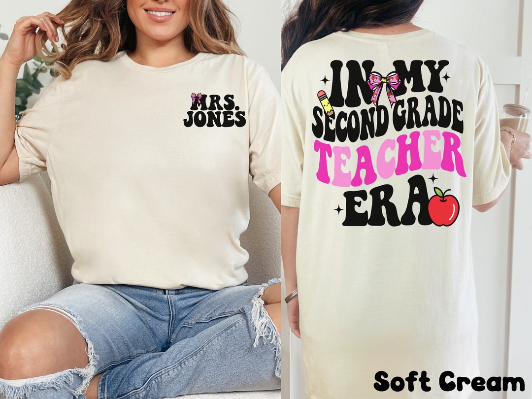 Personalized in My Second Grade Teacher Era Shirt, 2nd Grade Teacher ...